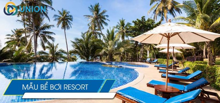 Mẫu thiết kế bể bơi resort đẳng cấp - hiện đại | Tư vấn miễn phí