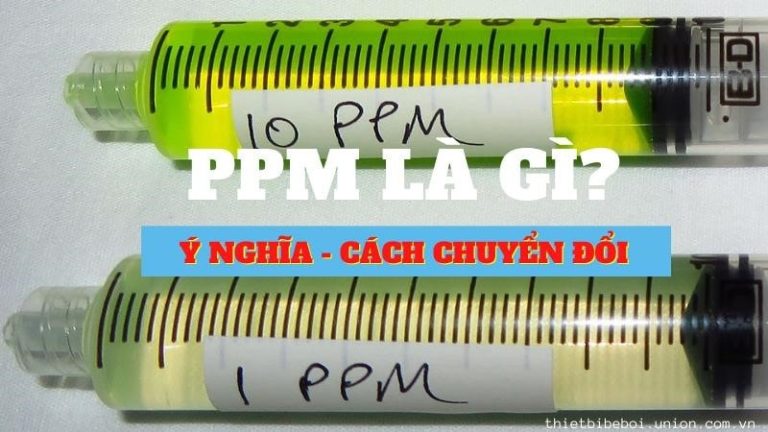 Ppm là gì? 1 ppm bằng bao nhiêu | Cách chuyển đổi [CHI TIẾT]